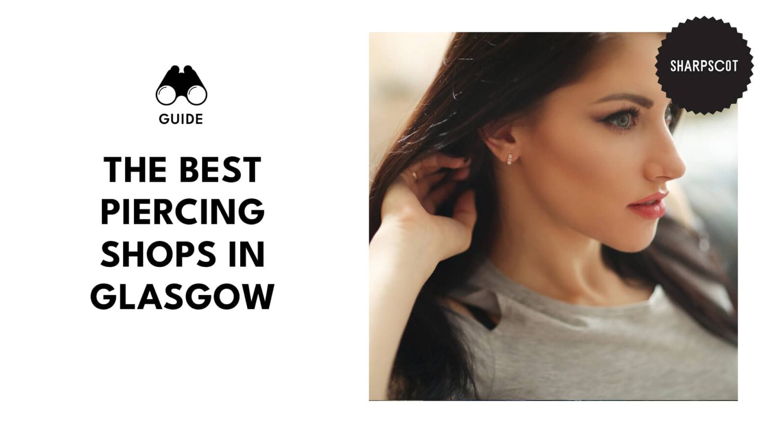Glasgow’s Top 12 Piercing Shops for Studs and Dangly Delight