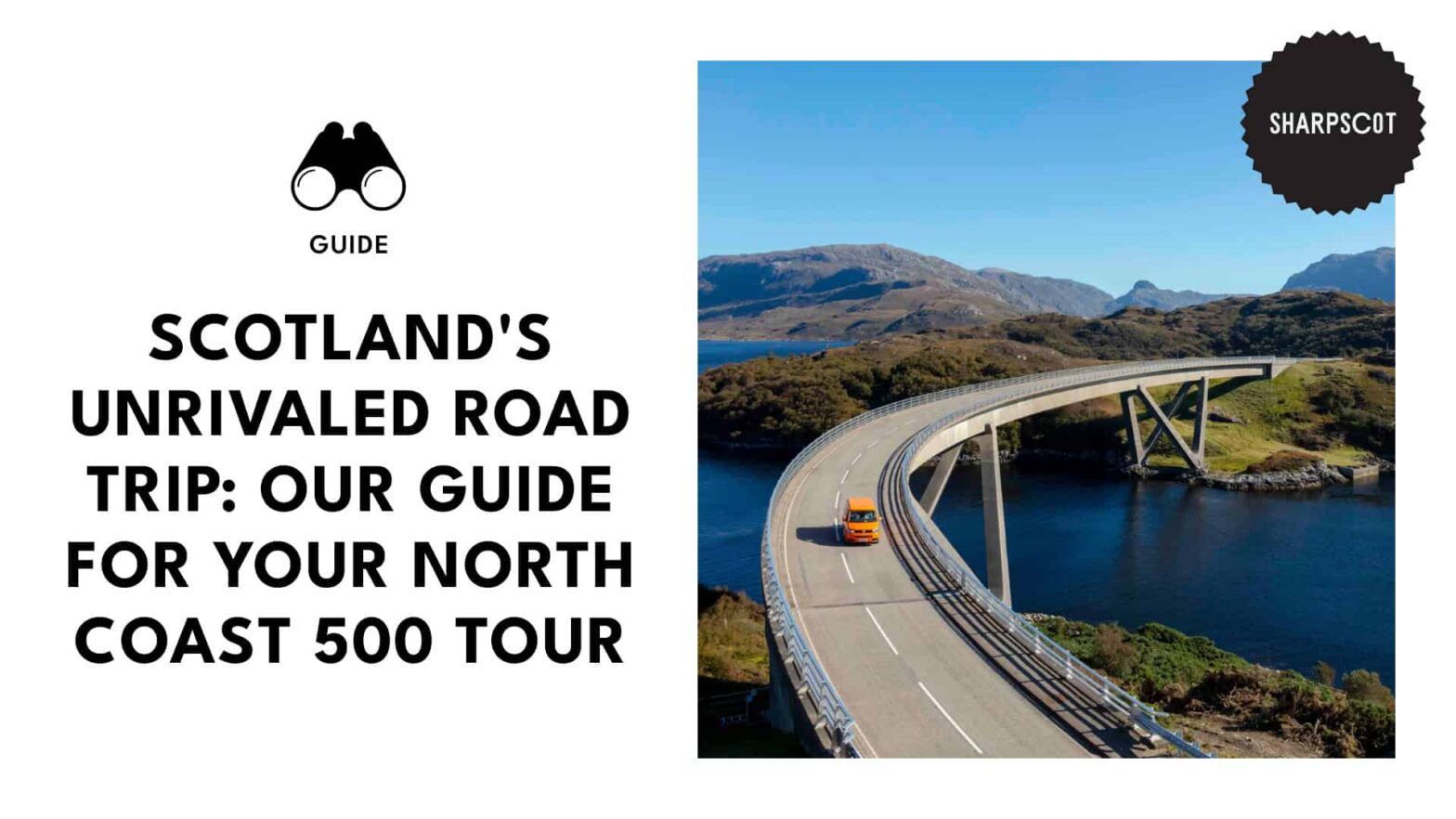 Exploring the NC500: All You NEED to Know before You Go