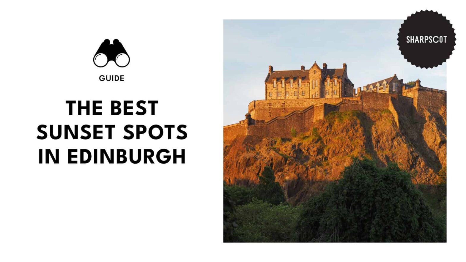 Edinburgh’s 12 Best Sunset Spots You MUST Experience