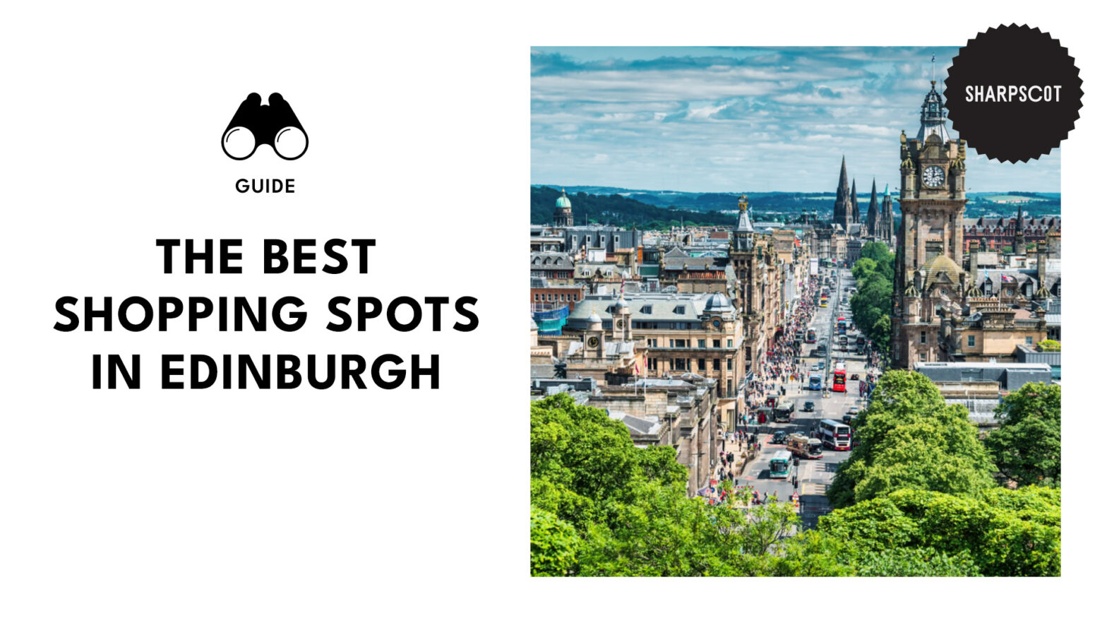 Edinburgh’s 13 Shopping Spots We Adore (And You WILL Too!) [2025]
