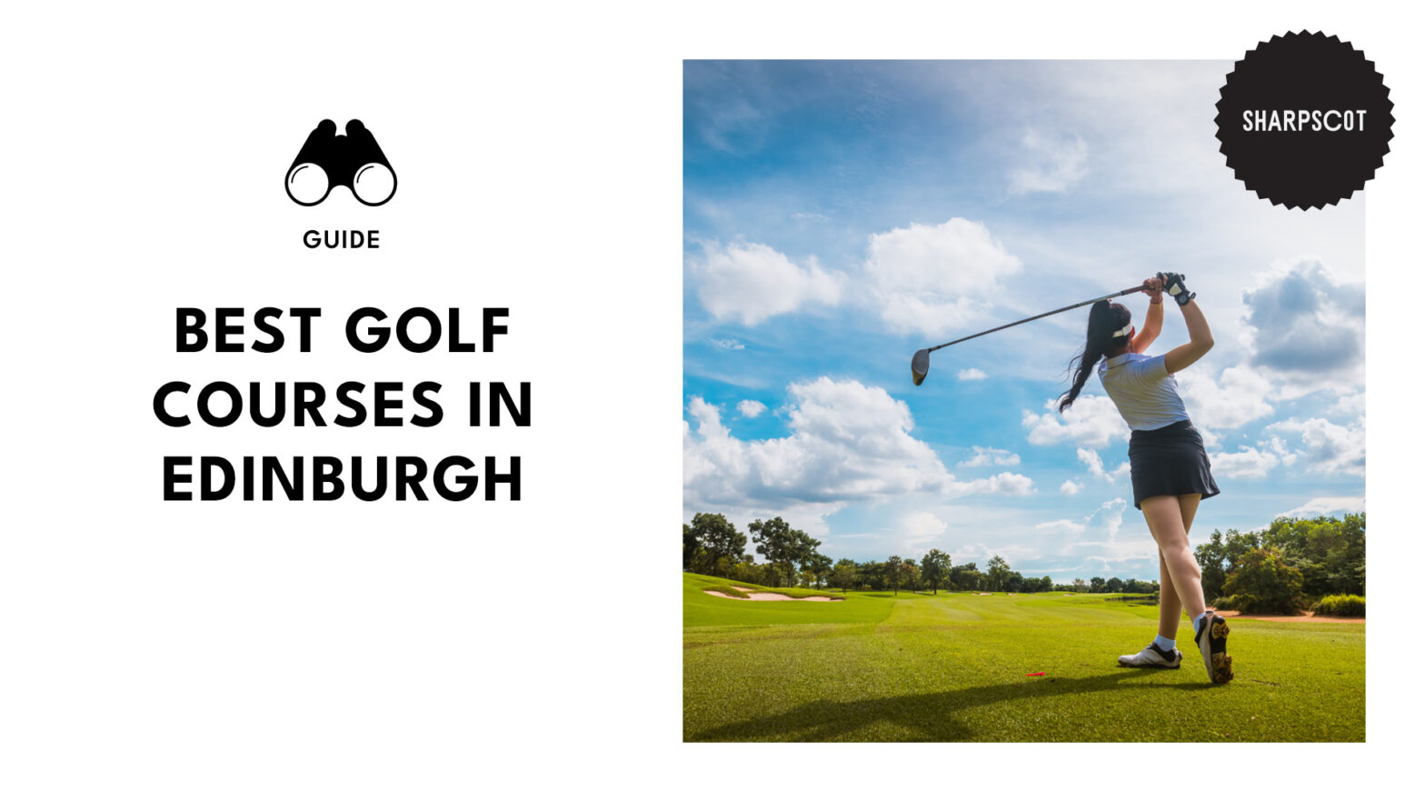 The 12 Best Edinburgh Golf Courses We Know You’ll Love [2026]