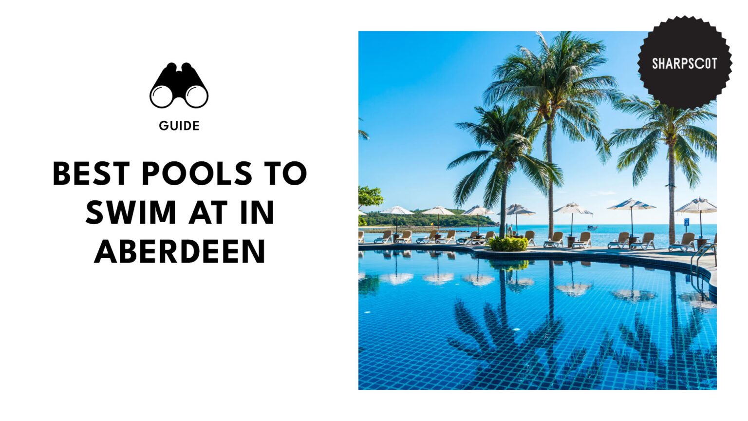 Dive Into Aberdeen’s 8 Best Swimming Pools [2026]