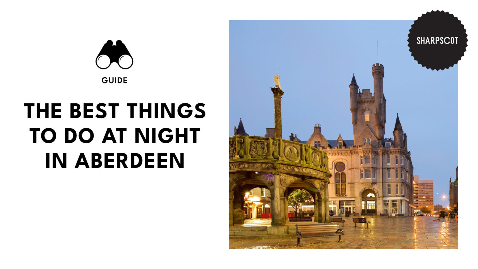 14 Aberdeen Night Adventures You SHOULDN'T Miss [2026]