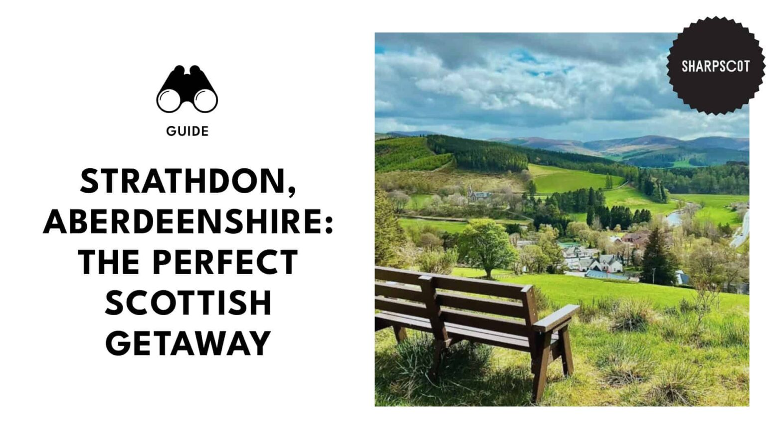 Your Definitive Guide to Exploring the Best of Strathdon