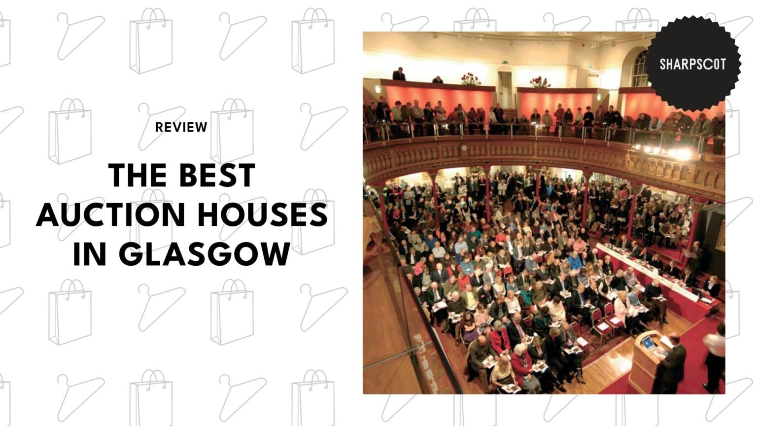 Top 5 Glasgow Auction Houses to Score Deals or Cash In [2026]