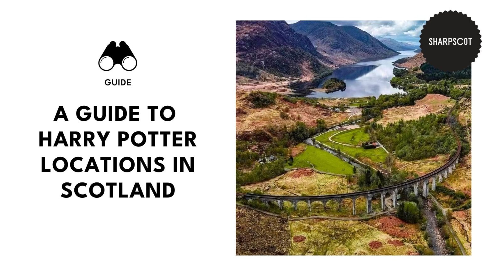 9 Movie Sights Potterheads Must NOT Miss When in Scotland [2026]