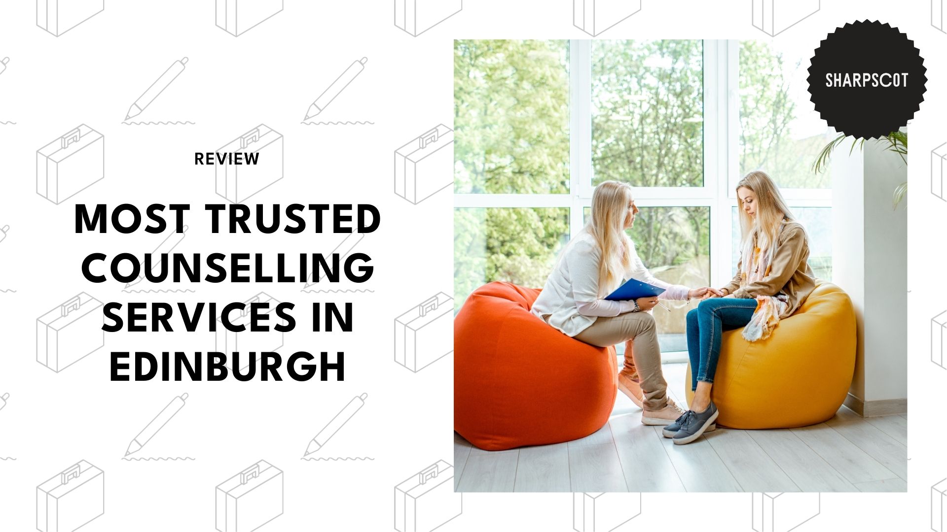 6 Best Counselling Services in Edinburgh to Improve Life [2026 ]