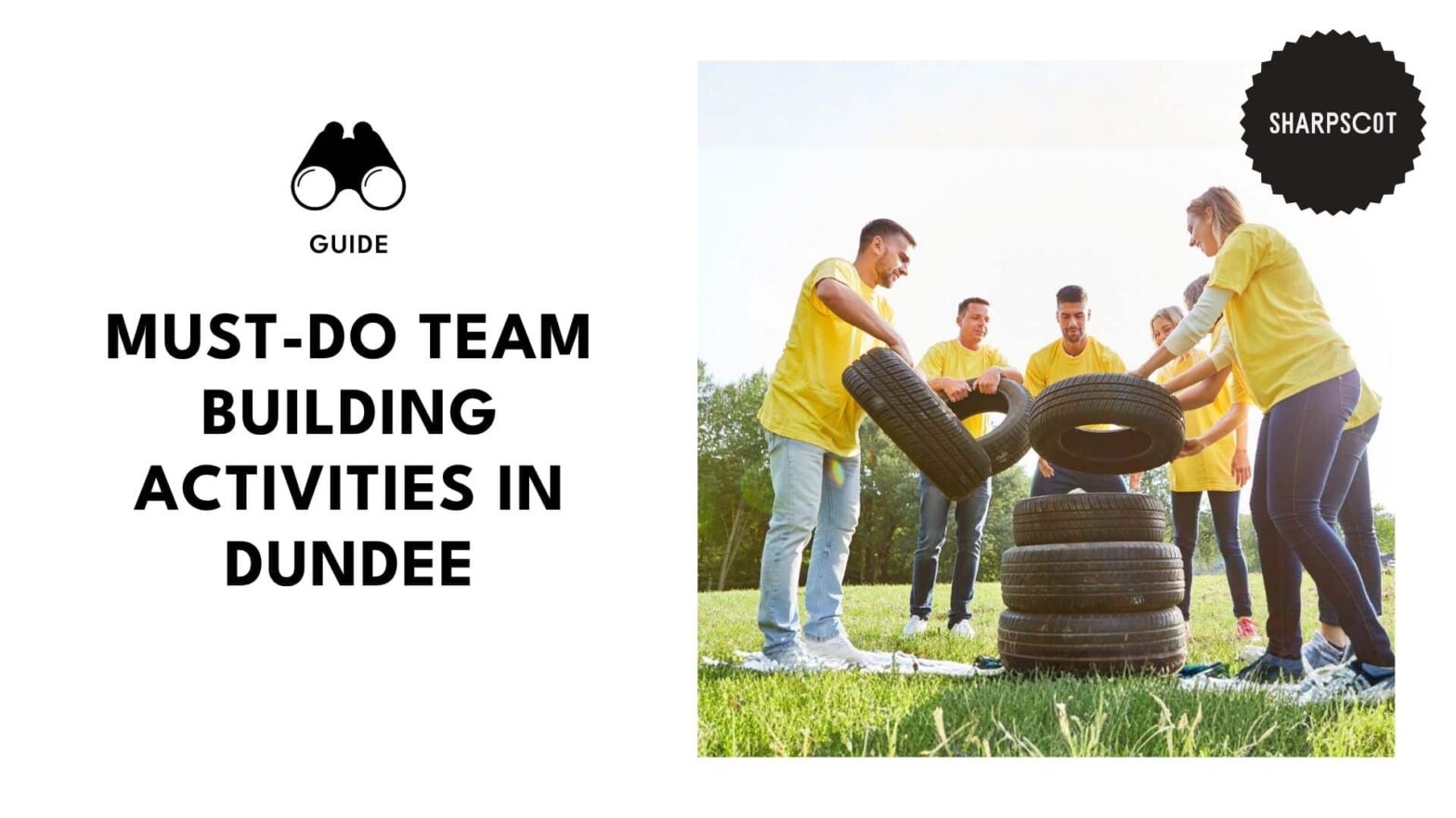 Top 10 Team Building Activities in Dundee to Boost Morale